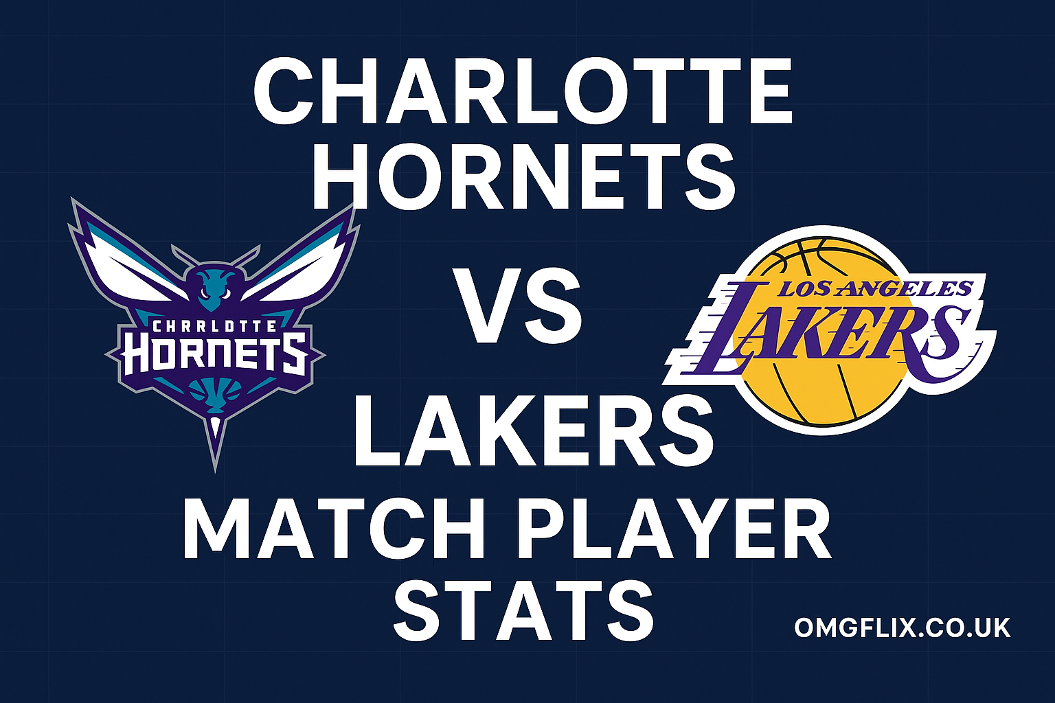 Charlotte Hornets Vs Lakers Match Player Stats